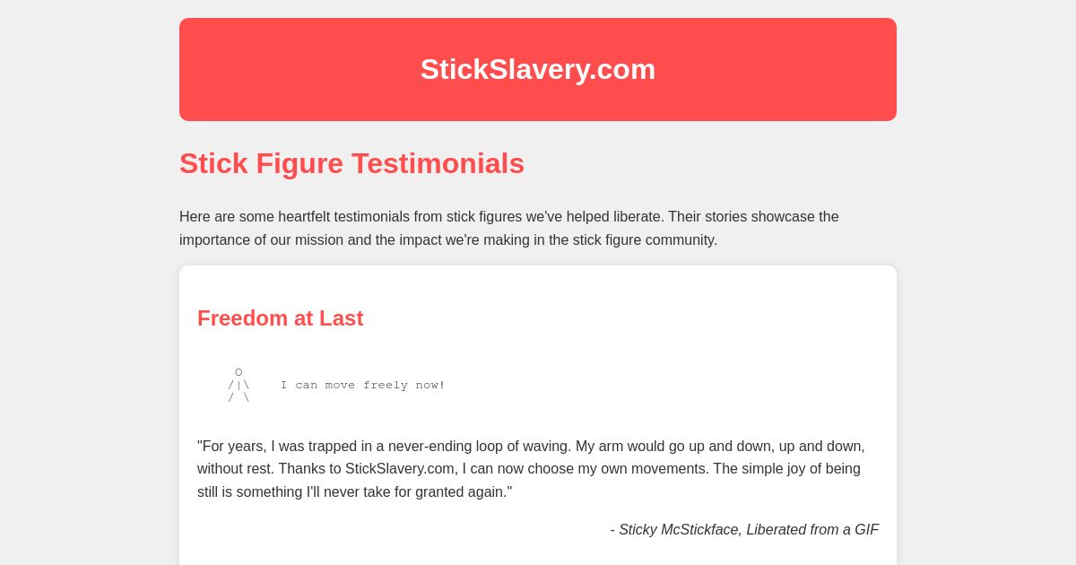 Stick Figure Testimonials - StickSlavery.com